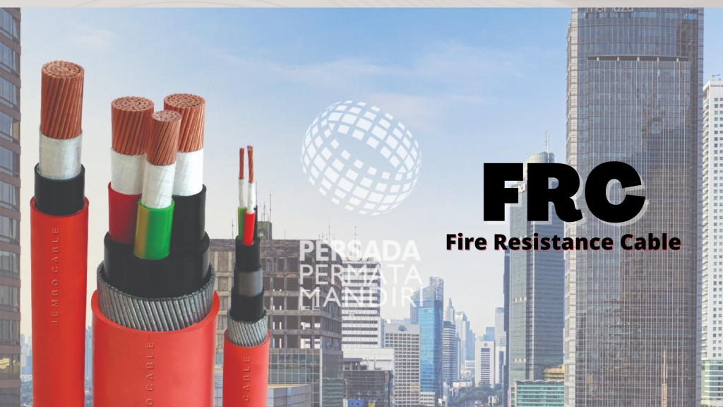 Optimalkan Keamanan dengan Kabel FRC (Fire Resistant Cable) Jembo di PT Persada Permata Mandiri ...